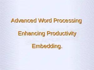Advanced Word Processing – Embedding