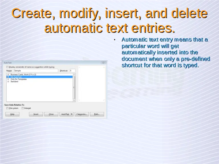 Advanced Word Processing – Automatic Text Entry