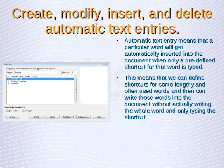 Advanced Word Processing – Automatic Text Entry