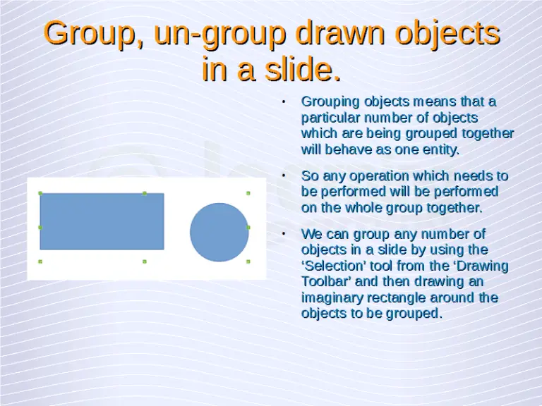 Understanding Presentations – Grouping and Arranging