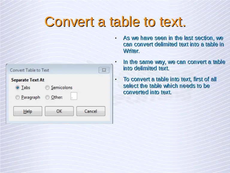 Advanced Word Processing – Converting Table to Text