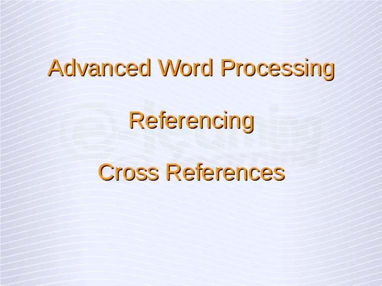 Advanced Word Processing – References