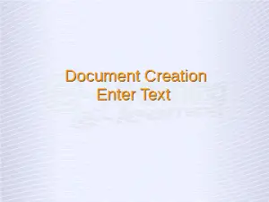 Word Processing – Document Creation
