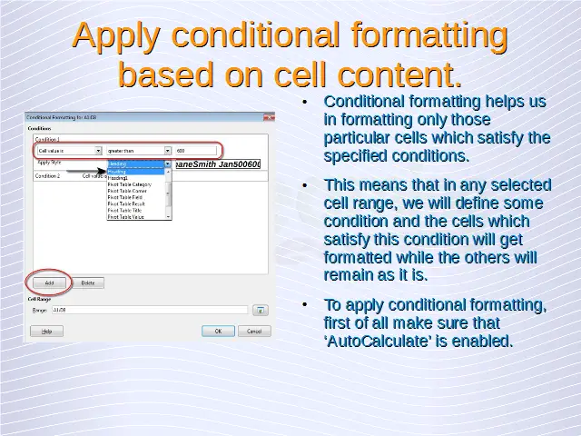 Advanced Spreadsheets – Conditional Formatting Advanced Spreadsheets – Conditional Formatting